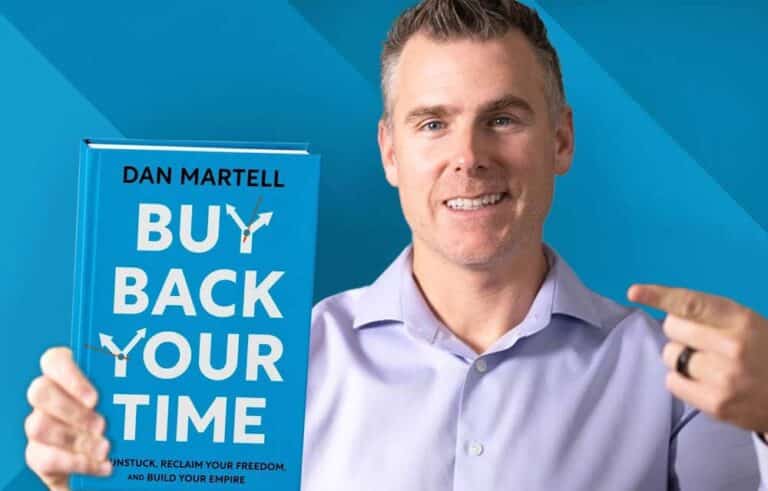 Buy Back Your Time: 7 Golden Concepts from Dan Martell